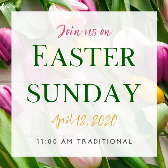 Easter Sunday 2020 - 11:00AM - First United Methodist Church Killeen